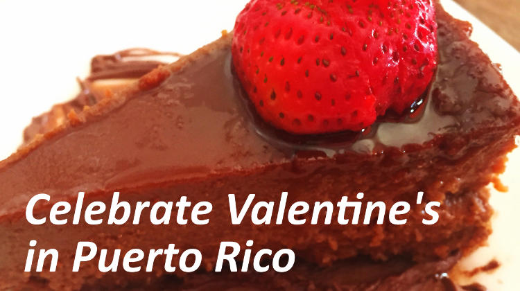 Celebrate Valentine’s Dinner in Puerto Rico - Tasting Puerto Rico